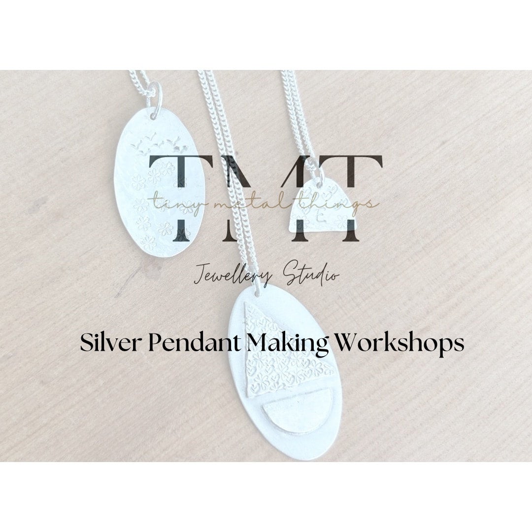 Silver Pendant Making Workshop | Tiny Metal Things